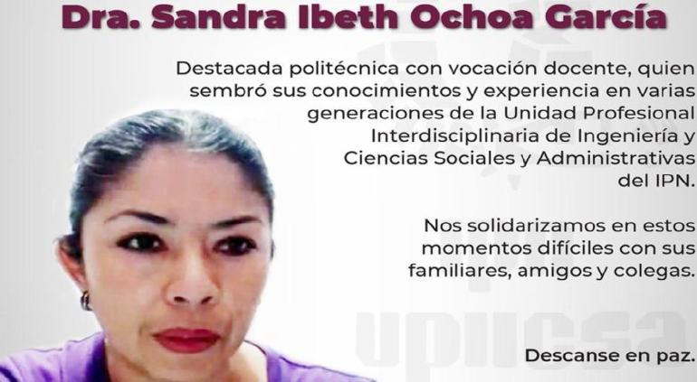 Hallaron sin vida a Sandra Ibeth Ochoa, docente del IPN en Edomex