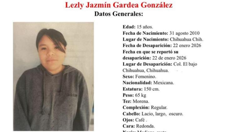 Buscan a Lezly Gardea de 15 años, desapareció en El Bajo